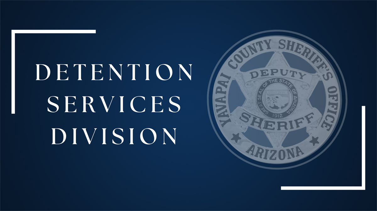 Detention Services Division YCSOAZ.gov
